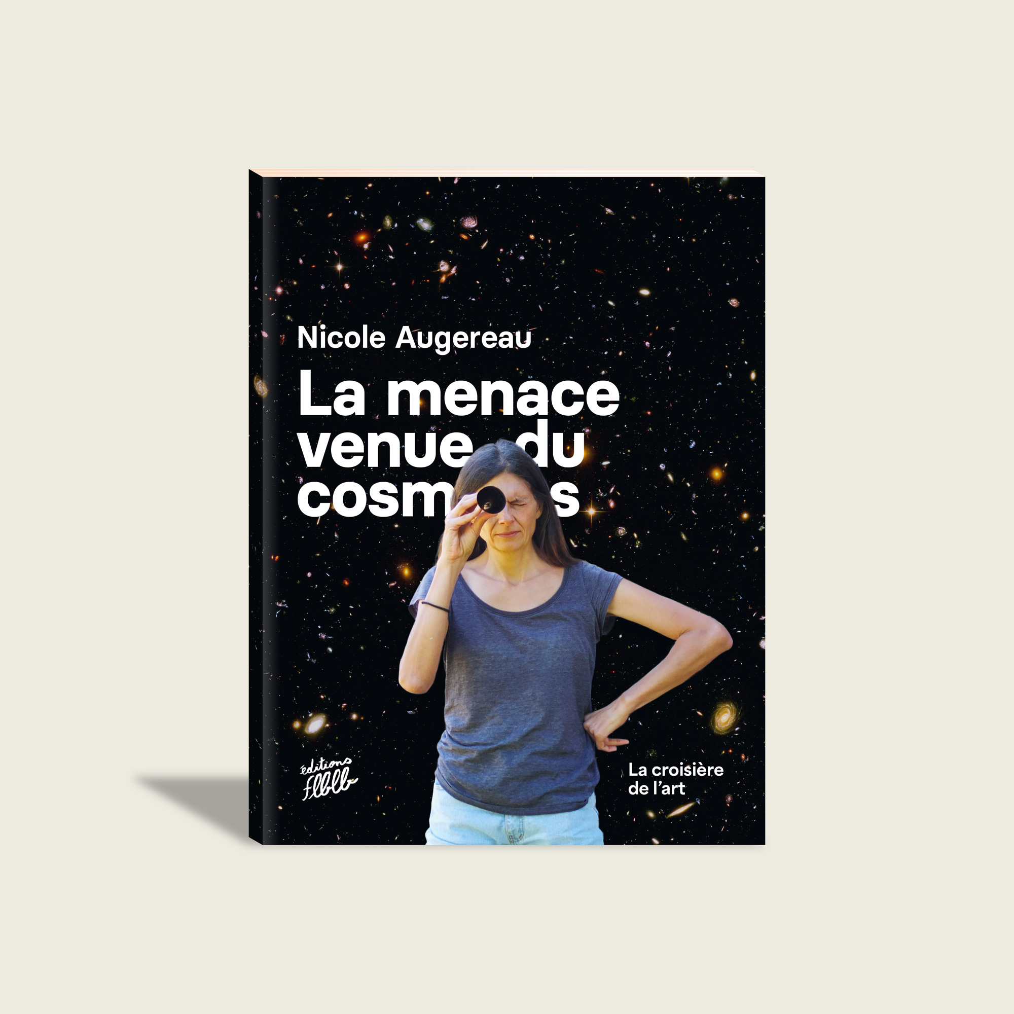 La menace venue du cosmos - Éditions FLBLB